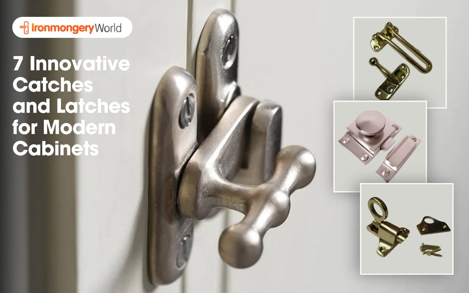 7 Innovative Catches and Latches for Modern Cabinets - Ironmongery ...